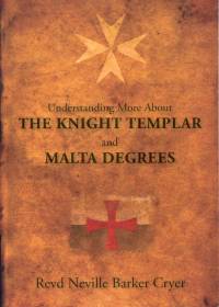 The Knight Templar and Malta Degrees